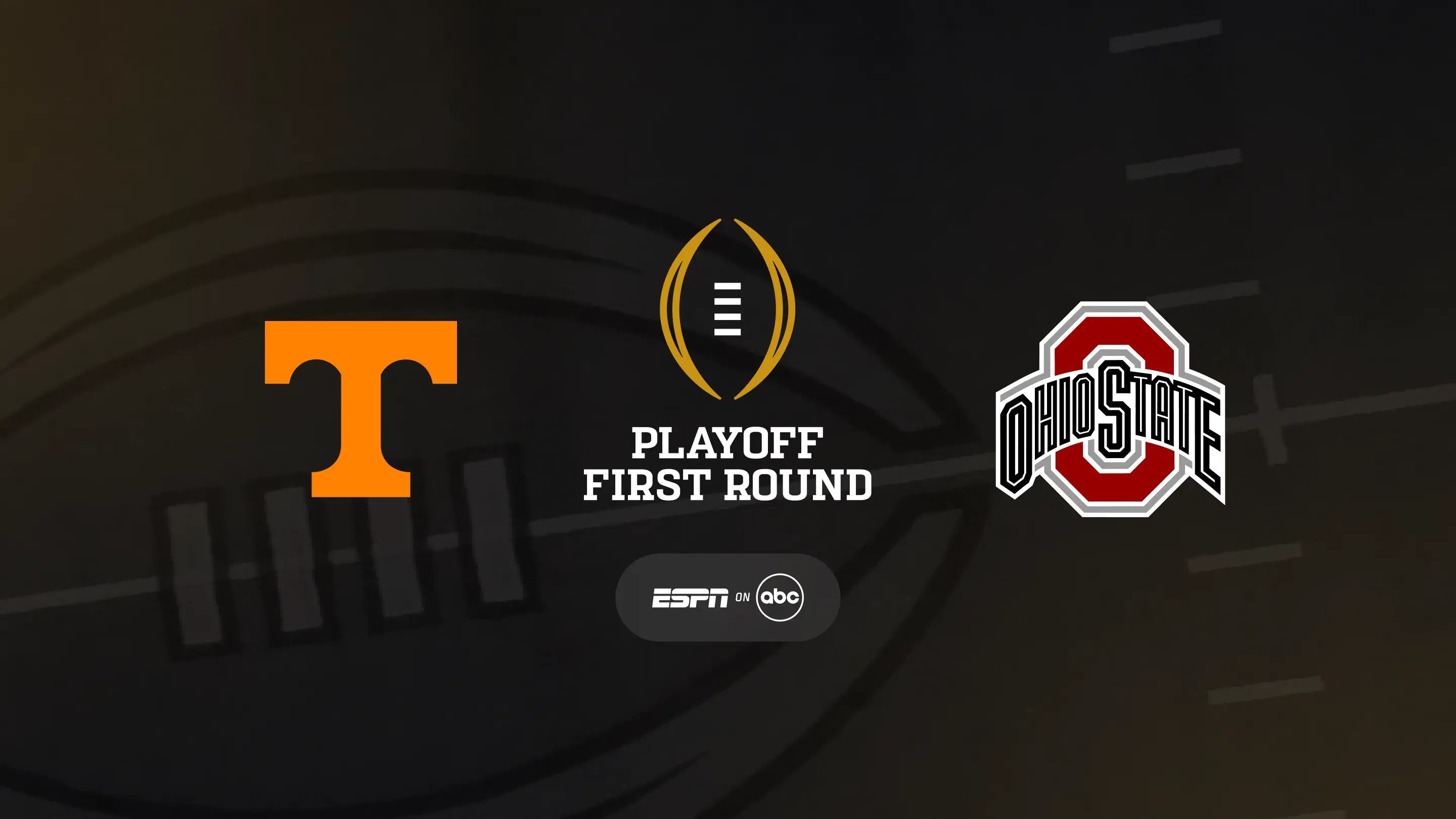 CFP 1st Round: #7 Tennessee @ #6 Ohio State